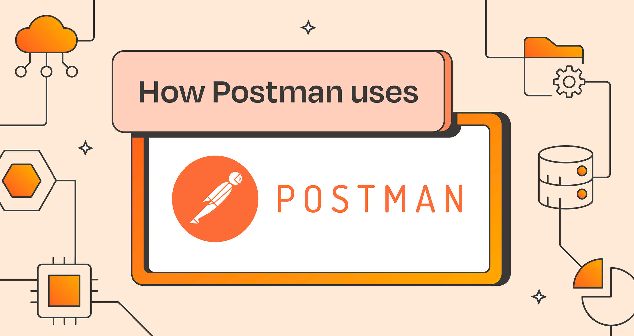 How Postman Uses Postman: Bridging the Gap Between Technology and Data ...